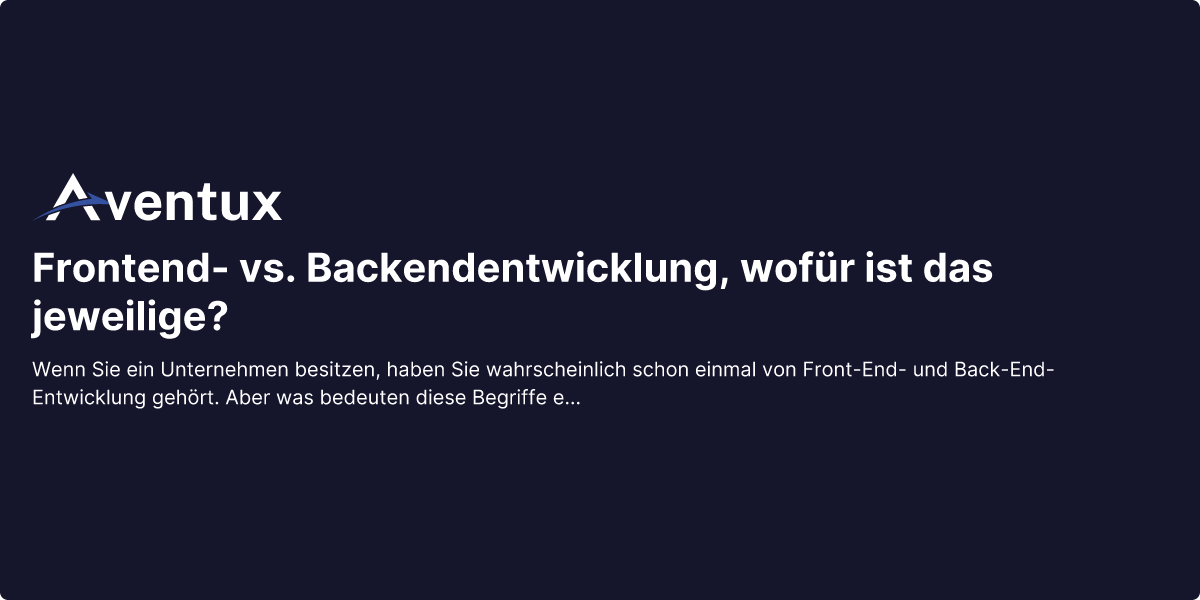 Frontend- vs. Backendentwicklung, wofür ist das jeweilige?